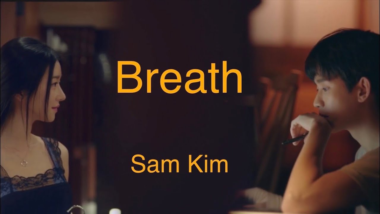 [MV] 샘김 Sam Kim - 숨 Breath - 사이코지만 괜찮아 OST - YouTube