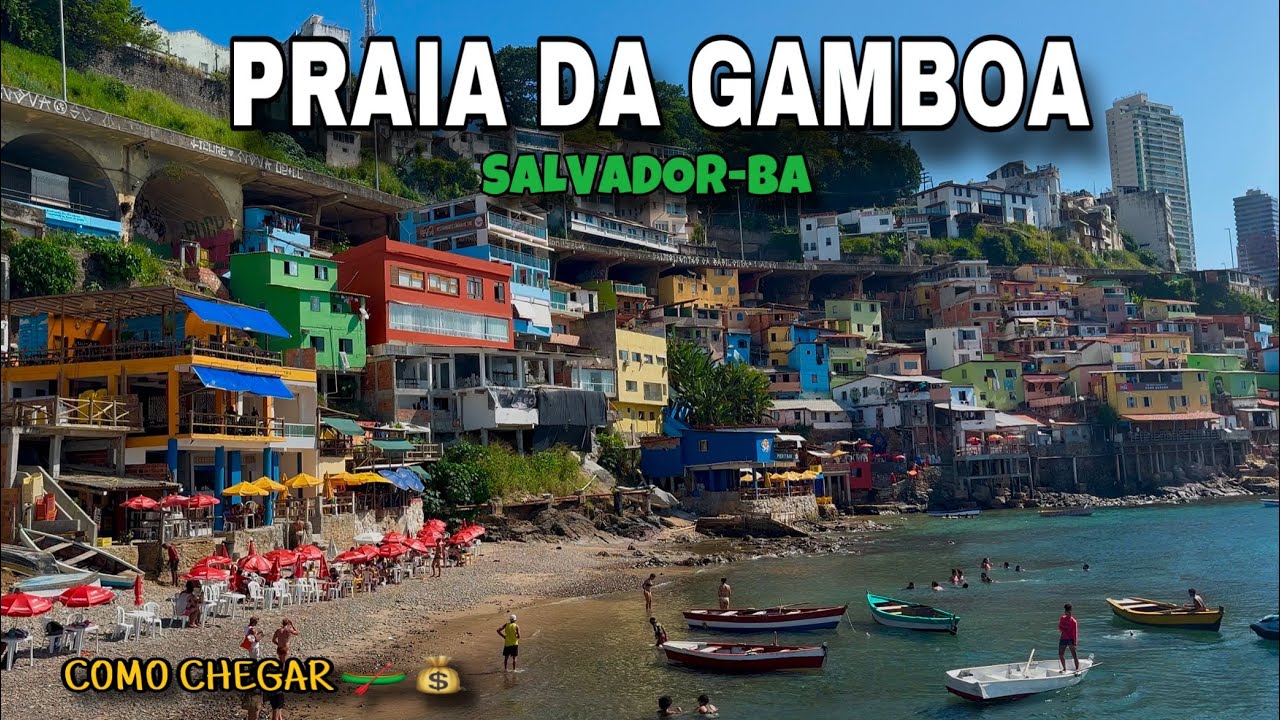 PRAIA DA GAMBOA- SALVADOR BAHIA, Como Chegar - YouTube