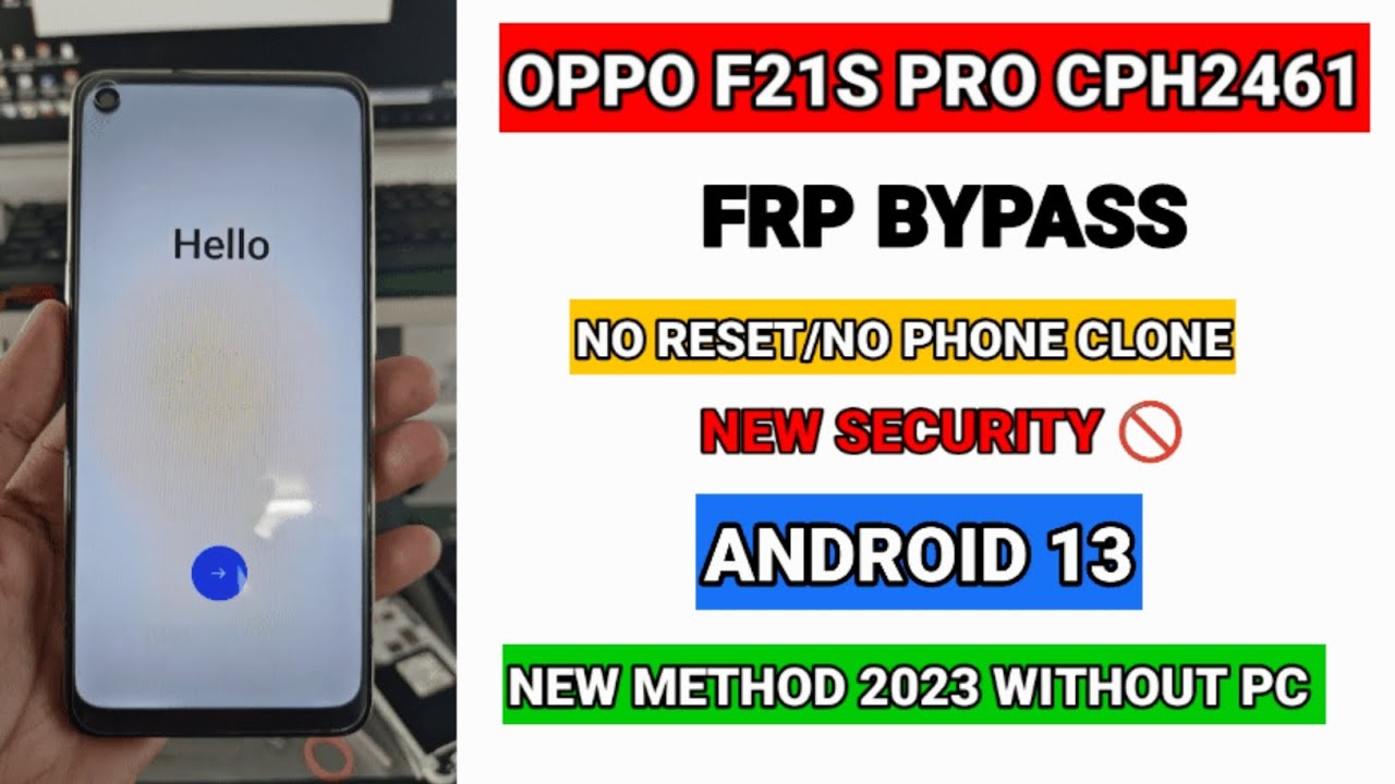oppo f21s pro frp bypass || cph2461 frp bypass || android 13 || new ...