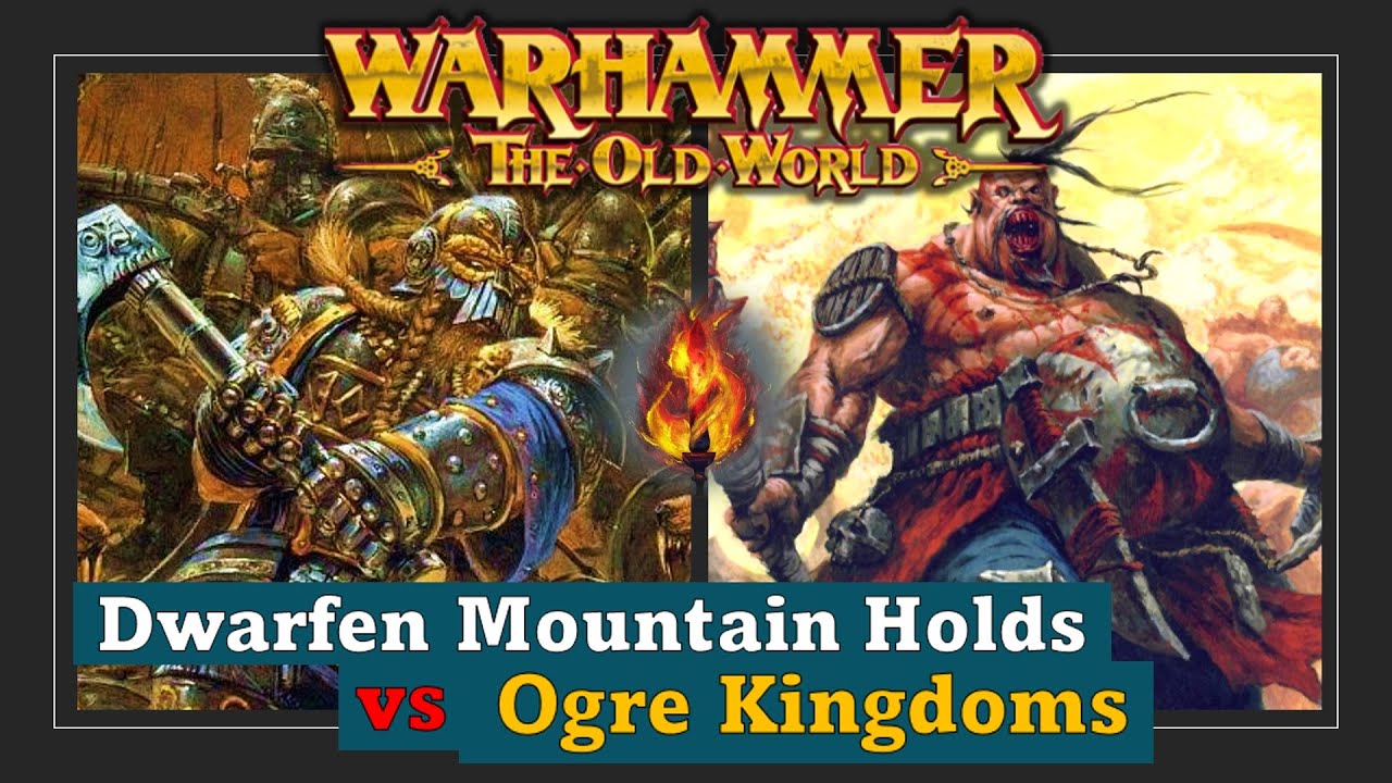 Dwarfs vs Ogres | Warhammer The Old World | 2000pts Battle Report - YouTube