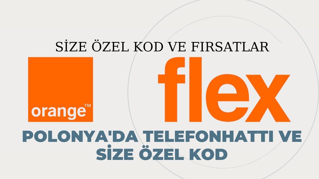 Polonya'da Telefon Hattı ORANGE FLEX // SİZE ÖZEL KAMPANYA// - YouTube