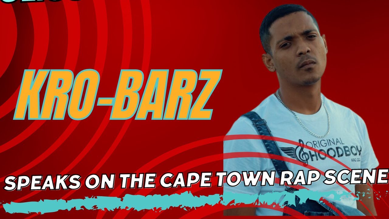 KRO Barz Speaks On The Cape Town Rap Scene - YouTube