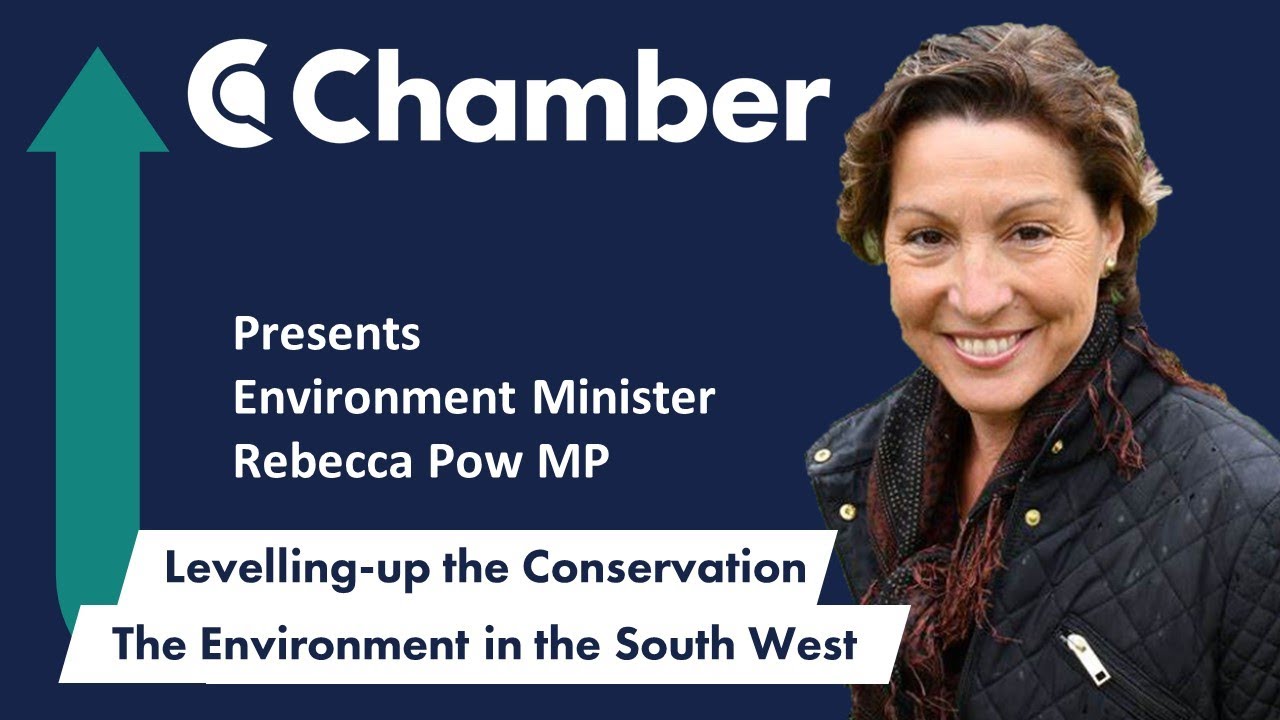 The Environment in the South West with Rebecca Pow MP - Levelling Up ...