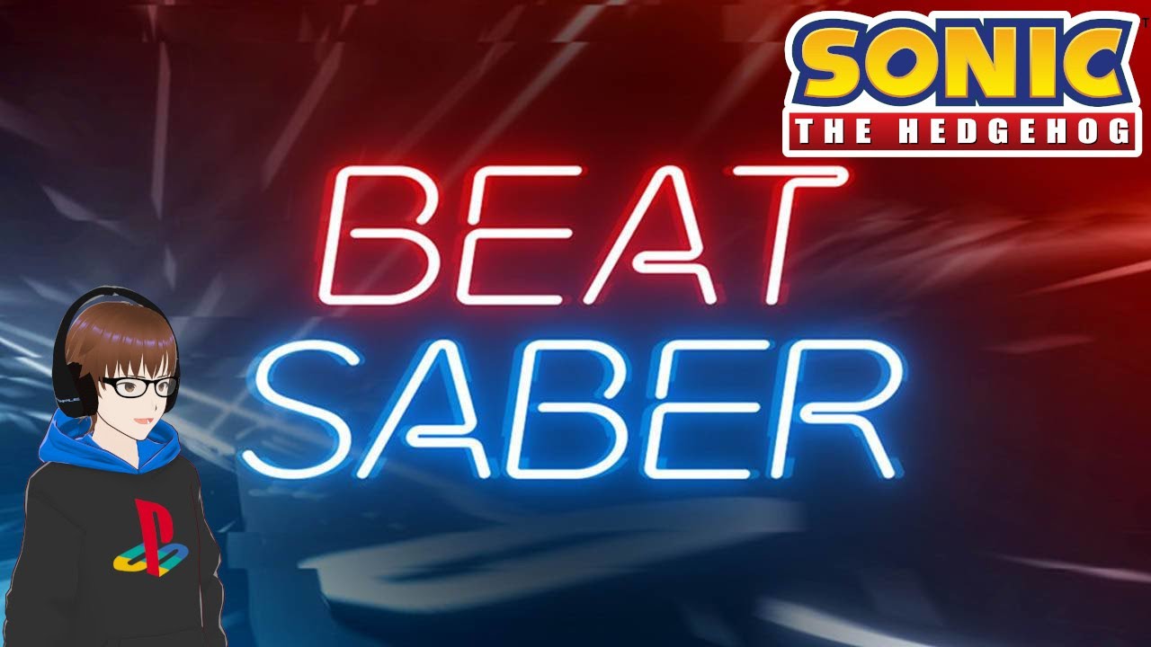 Beat Saber Sonic the Hedgehog Edition / Chat's music choices - YouTube