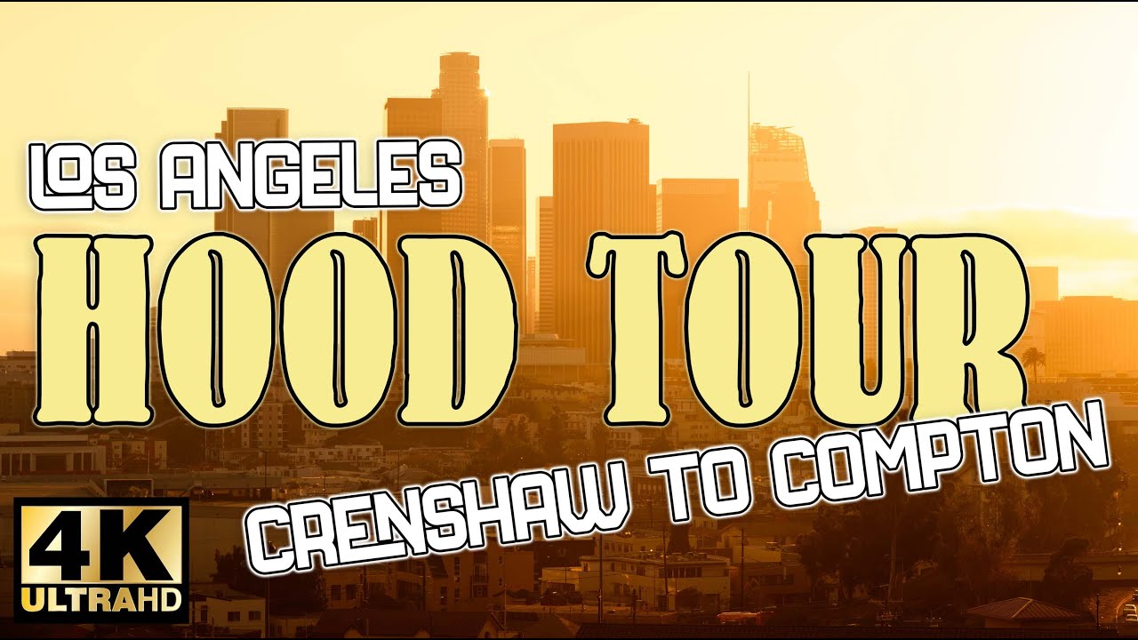 Hood Tour Los Angeles - From Crenshaw to Compton - YouTube