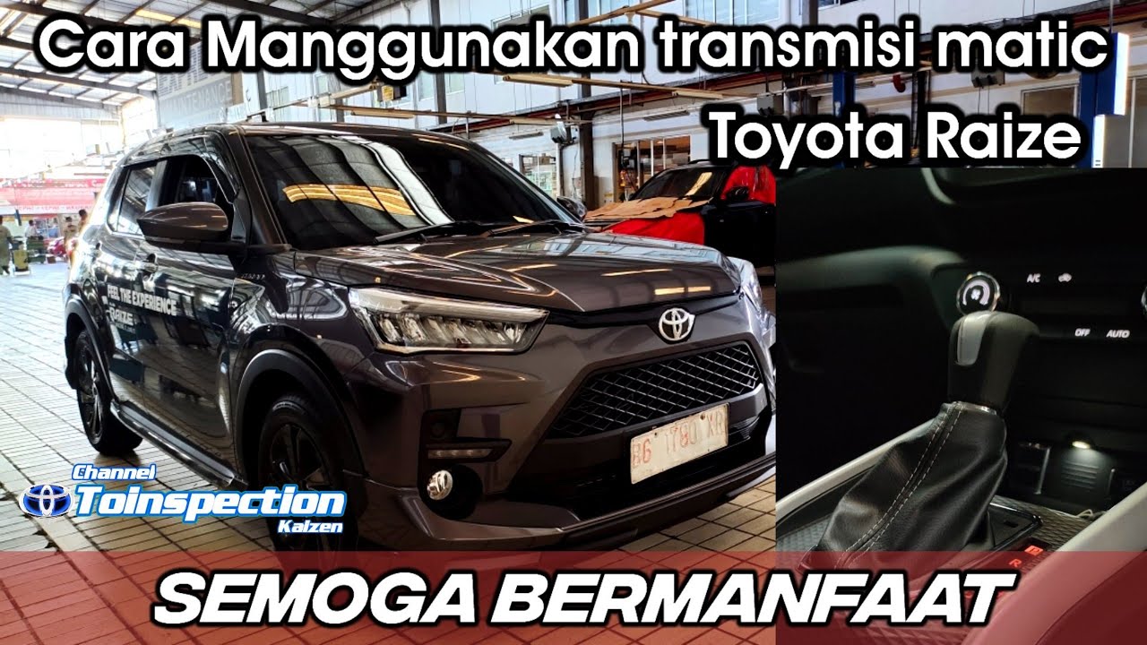 Cara menggunakan transmisi matic pada mobil toyota Raize GR Sport - YouTube