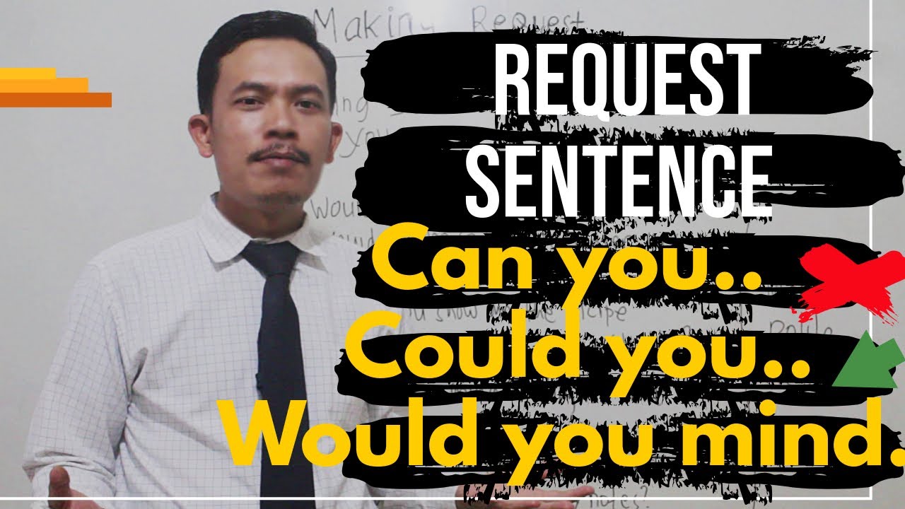 Cara Mudah Menggunakan Request Sentence Dalam Bahasa Inggris - YouTube