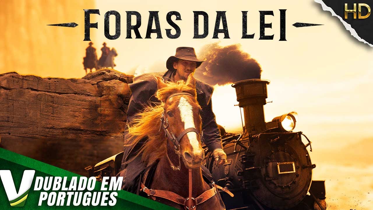 FORAS DA LEI | NOVO FILME DE FAROESTE COMPLETO DUBLADO EM PORTUGUÊS - YouTube