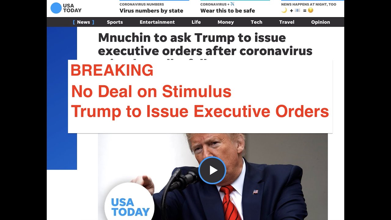 BREAKING: No Stimulus Deal Reached; Trump Will Issue Executive Orders ...