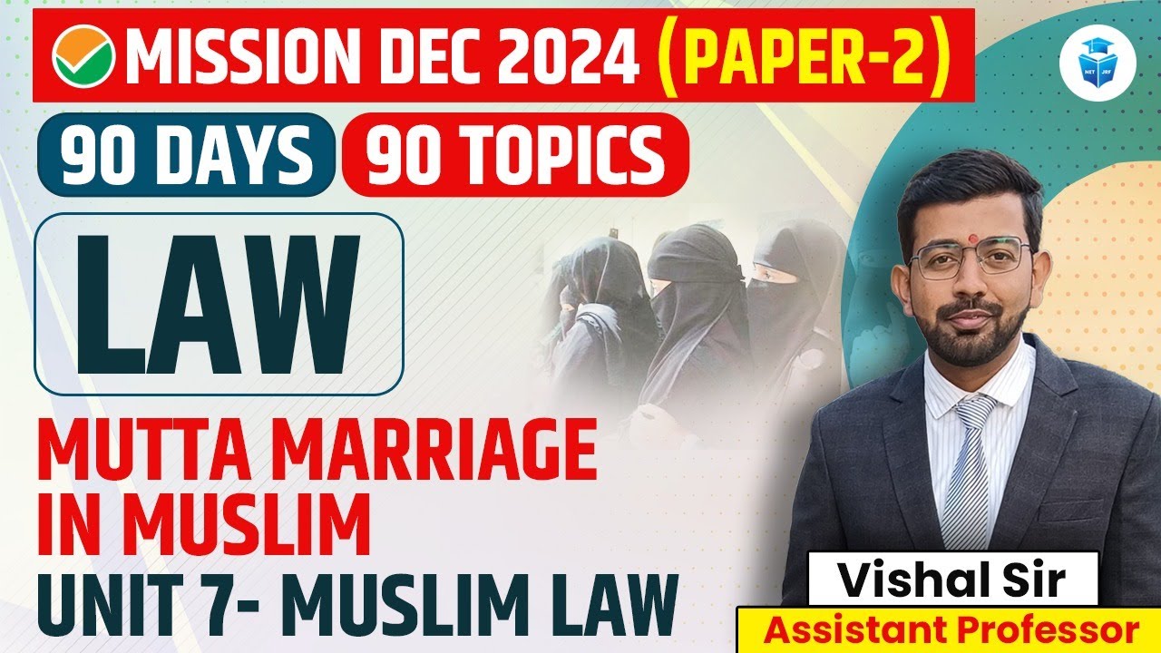 UGC NET Law 2024 | Unit-7 Muslim Law | Muta Marriage in Muslim | Vishal Sir JRFAdda - YouTube