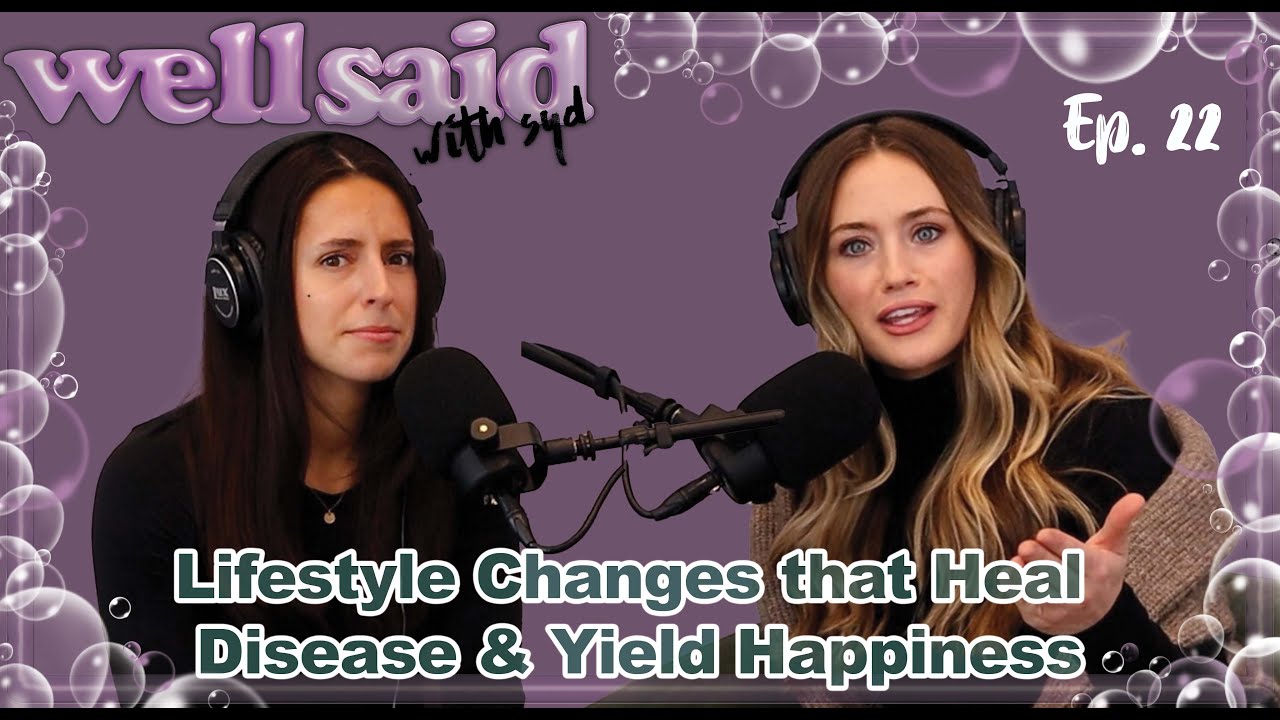 22. Lifestyle Changes that Heal Disease & Yield Happiness w/ Megan ...