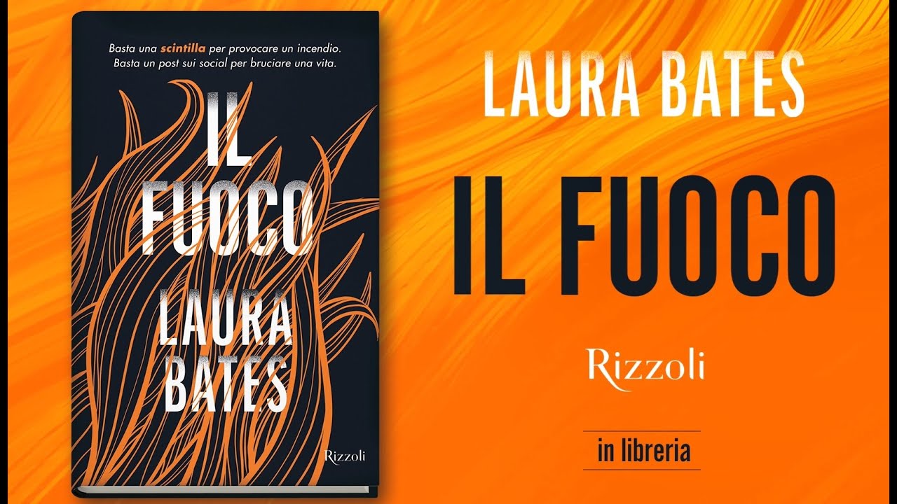 Laura Bates, Il fuoco - YouTube