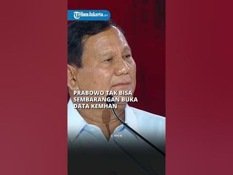 Prabowo Dianggap Tepat saat Debat kala Tak Sembarangan Buka Data Kemhan ke Publik: Harus ...
