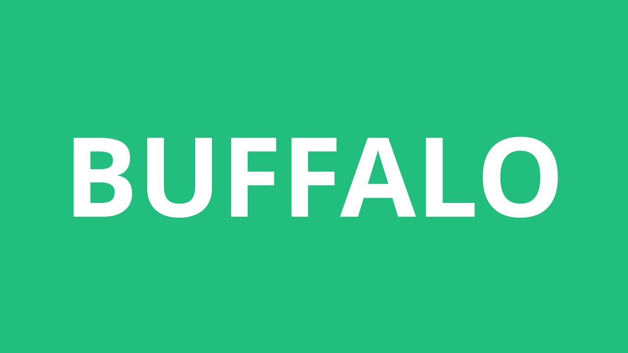 How To Pronounce Buffalo - Pronunciation Academy - YouTube