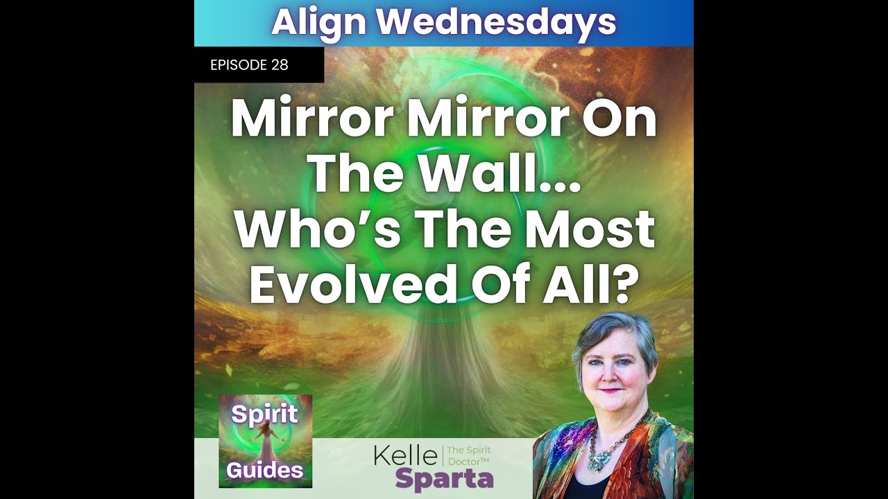 Spirit Guides Wednesday Mirror Mirror On The Wall...Who’s The Most ...