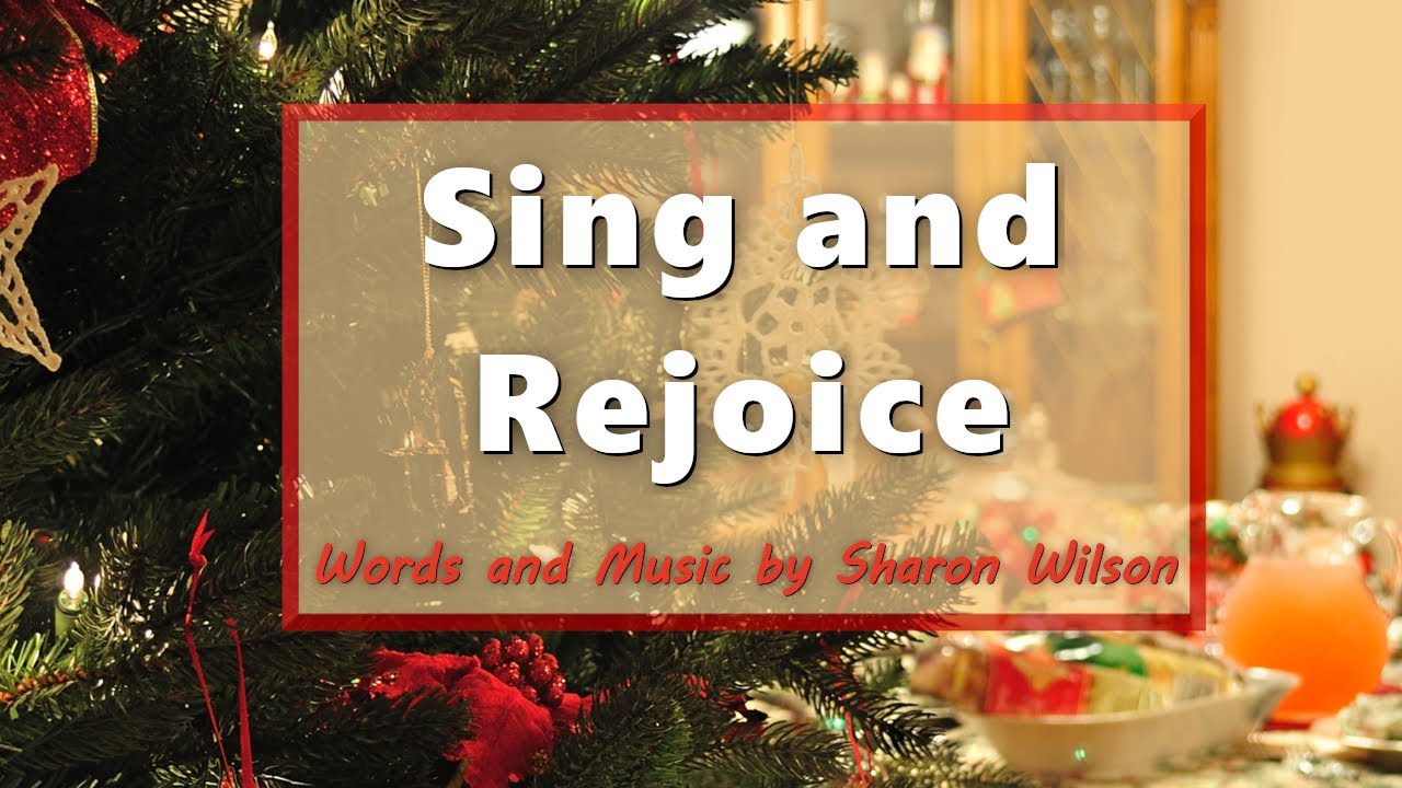 SING AND REJOICE (from "Sing the Songs of Christmas" ~ Day 3) - YouTube