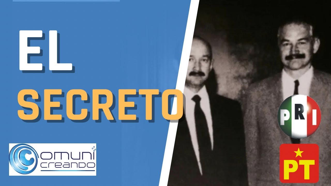 PRI Y PT: ¿UN OBSCURO SECRETO? - YouTube