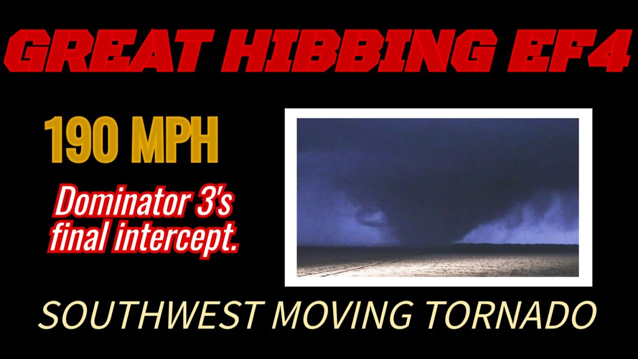 The Great Hibbing EF4 - Dominator 3's Final Interception || Twisted ...