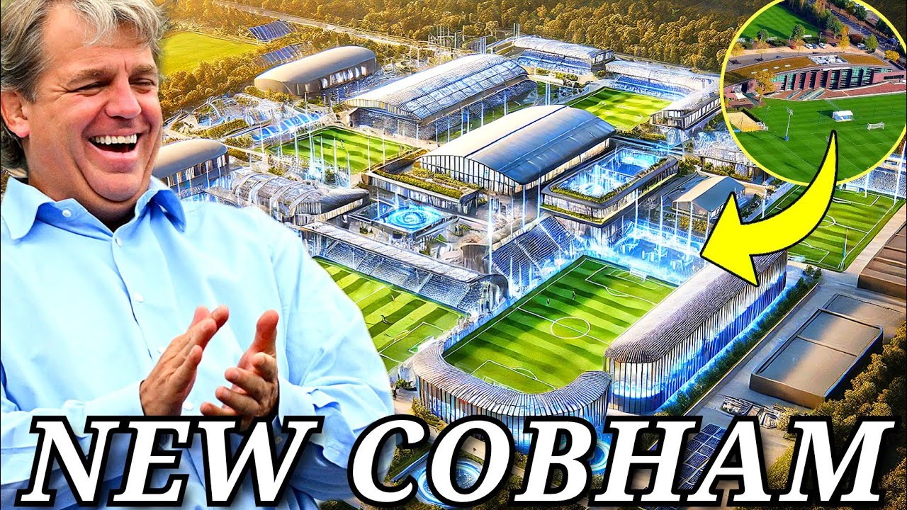 Chelsea Investing BIG In WORLD'S BEST Training Ground | New Cobham ...