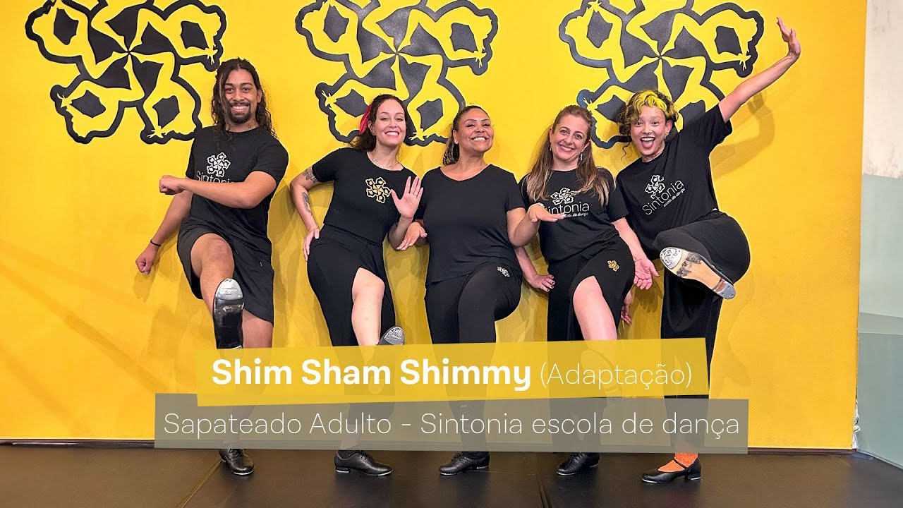 Shim Sham Shimmy Sapateado Sintonia Escola de Dança - YouTube