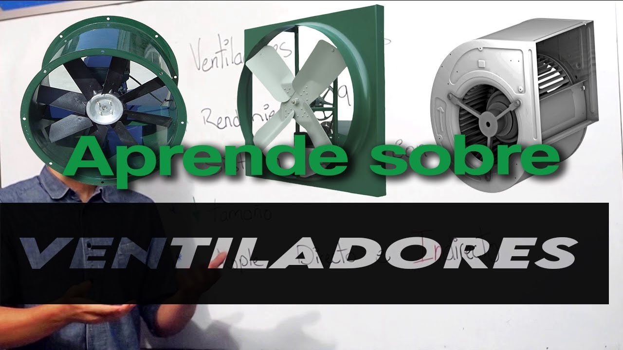 ¿Cuales son los tipos de ventiladores? - Usos, características ...