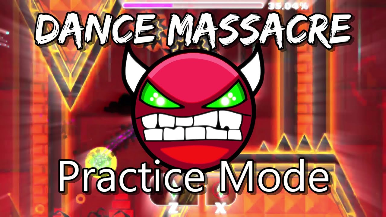 Geometry Dash | Dance Massacre by Hinds | Practice Mode - YouTube