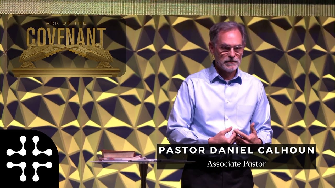The Ark of the Covenant - Pastor Daniel Calhoun (11-5-22) - YouTube