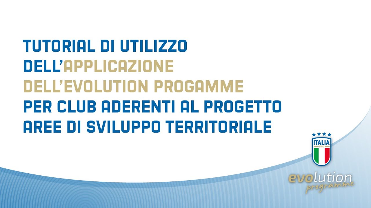 Applicazione dell'Evolution Programme: tutorial per Club (Aree di Sviluppo Territoriale) - YouTube
