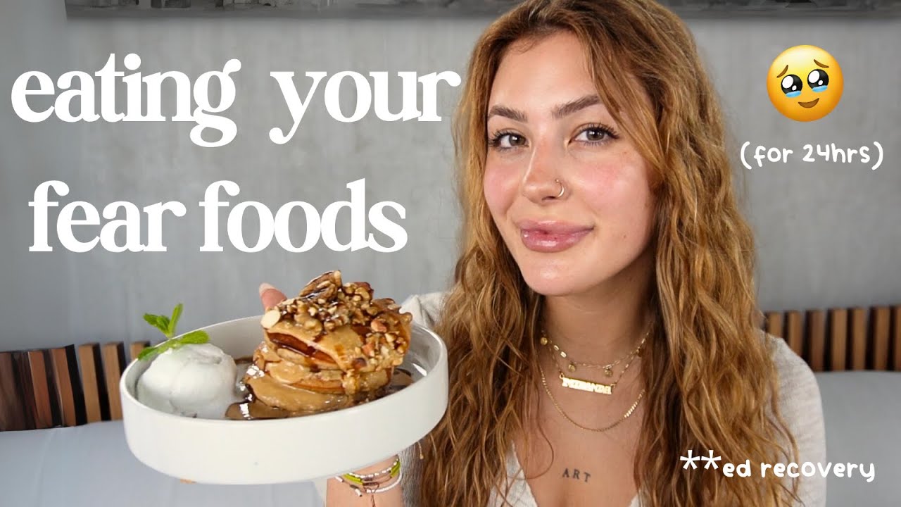 FULL DAY OF FEAR FOODS (ed recovery) - YouTube