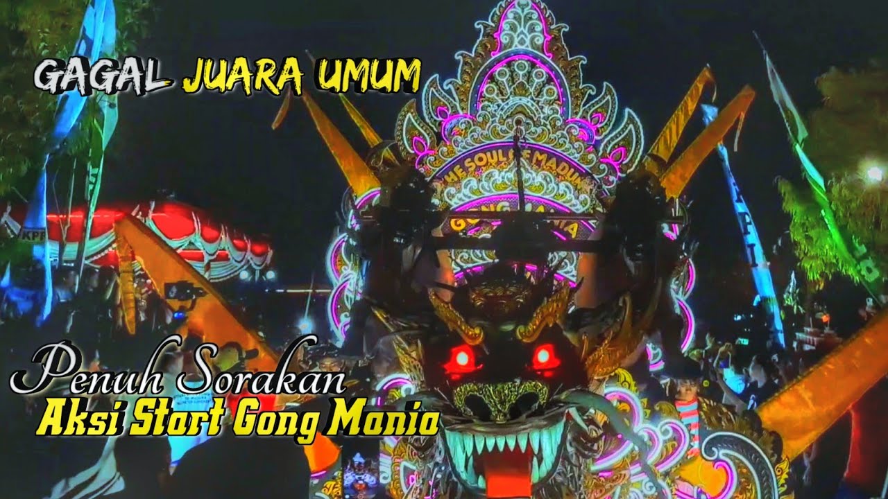 Aksi Start Terbaik GONG MANIA Festival Lomba Musik Tong tong sumenep ...