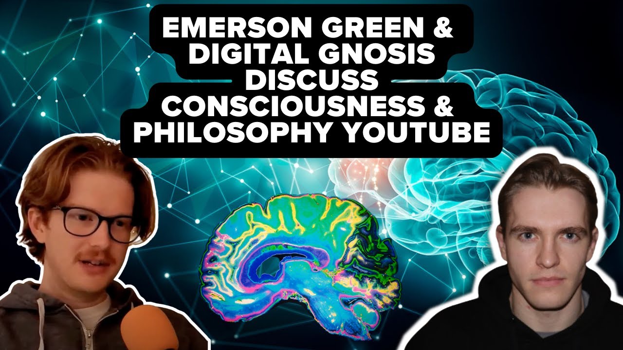 Emerson Green & Digital Gnosis discuss Consciousness and Philosophy at Durham University - YouTube