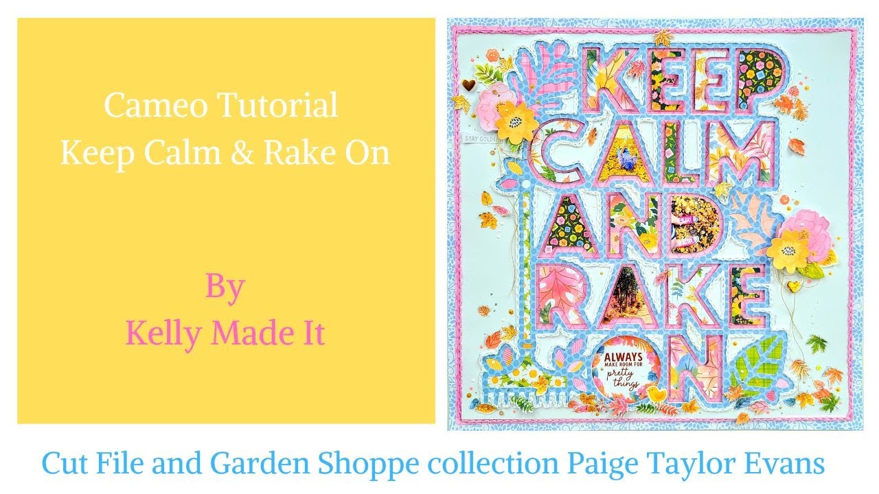 Keep Calm And Rake On - Cameo Tutorial - YouTube