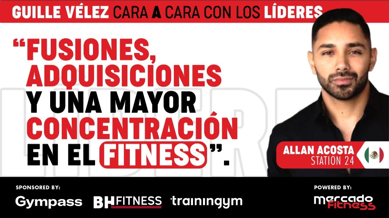 “El fitness se concentrará en manos de pocos”, opina Allan Acosta, de ...