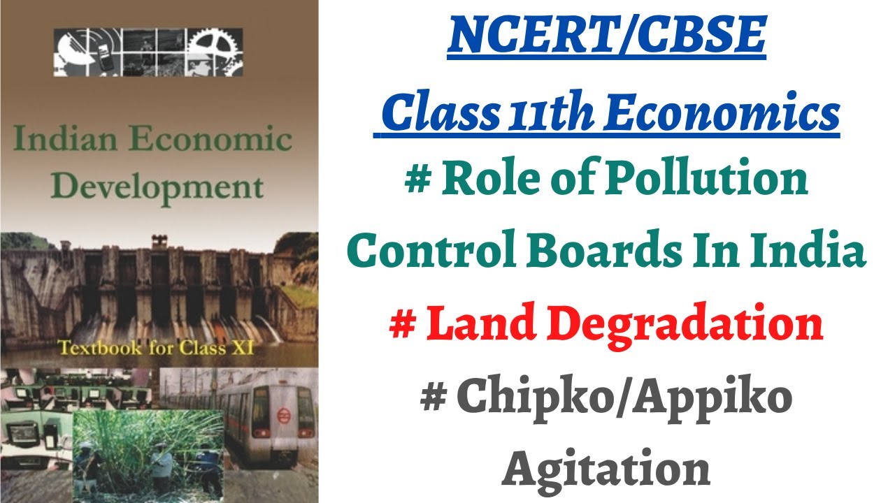 (P2C9 11th NCERT Economics) India's Environment status, Chipko/Appiko ...