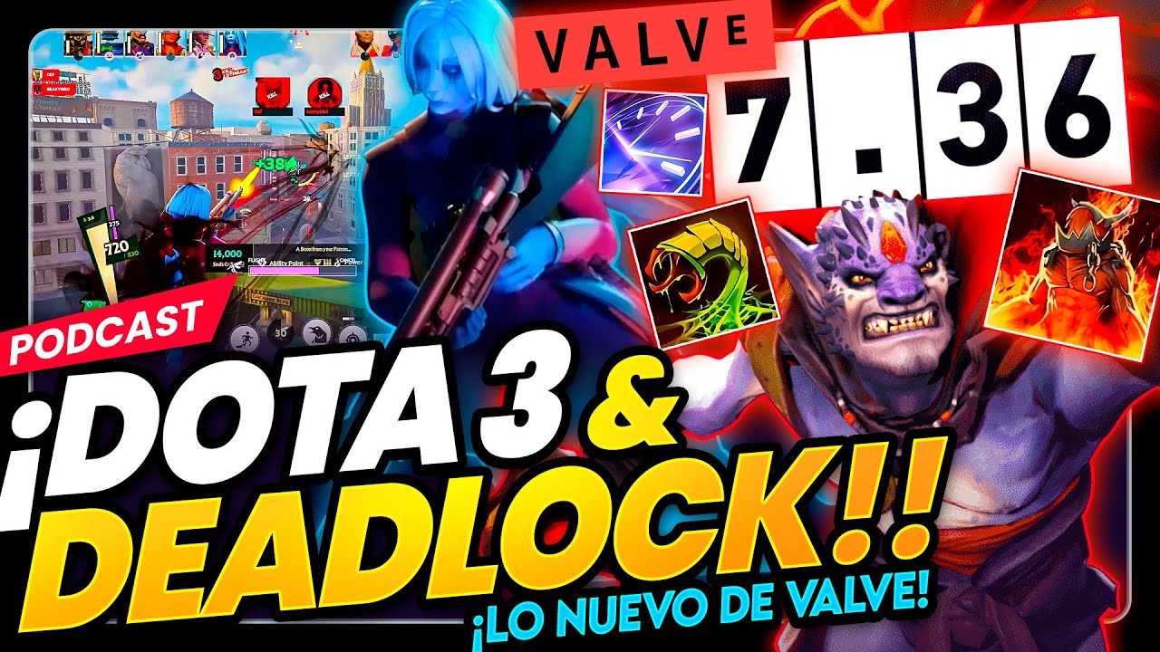 PARCHE 7.36 de DOTA 2: Todo lo que NECESITAS SABER | DEADLOCK y lo nuevo de VALVE | Nos Dicen ...