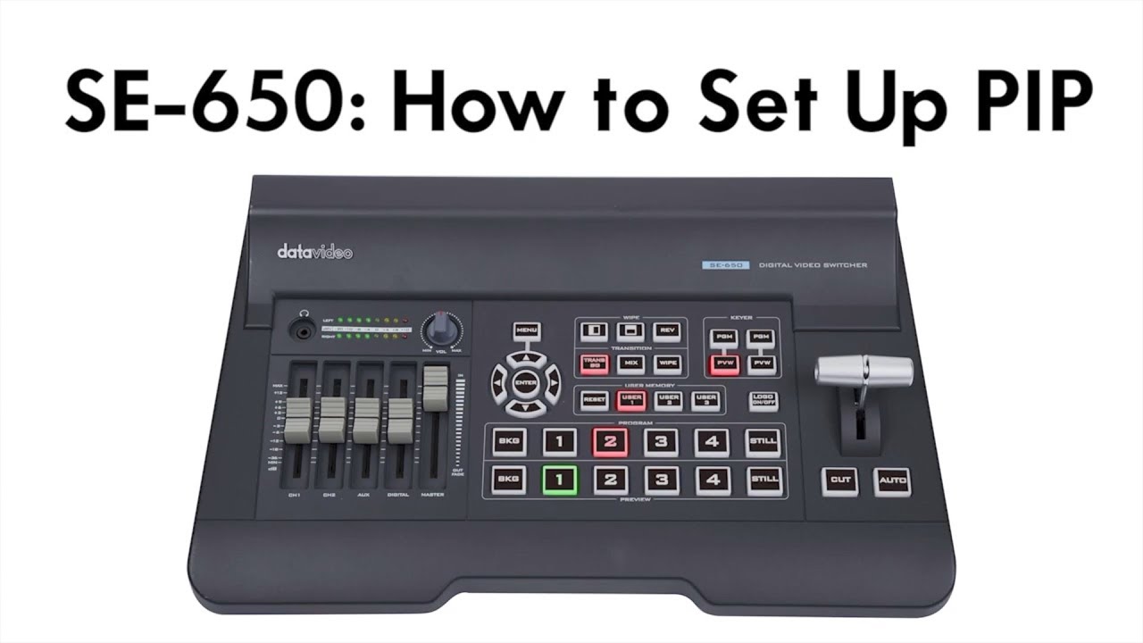 【How-To Tutorials】Set Up PiP with the SE-650 Switcher｜Datavideo - YouTube