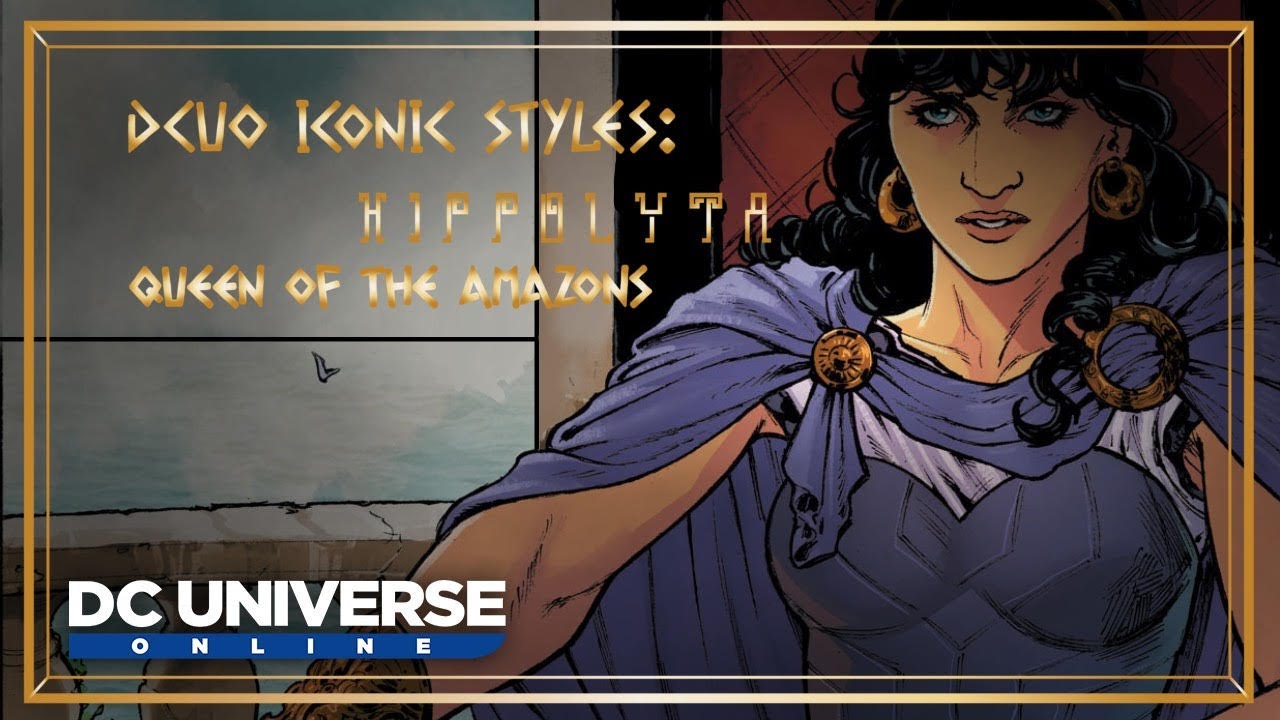 DCUO Iconic Styles - Hippolyta - YouTube