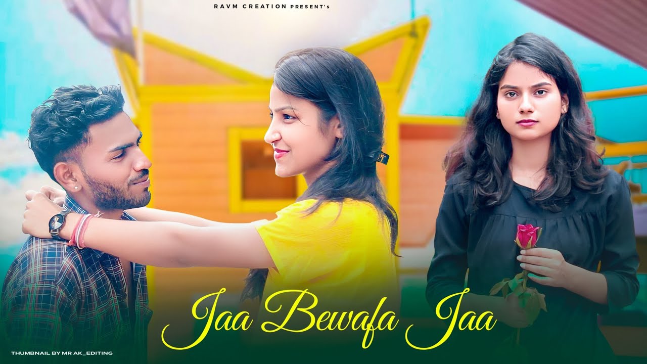 Ja Bewafa Ja | Bewafa Love Story | Sneh Upadhaya | Rahul, Rakhee ...