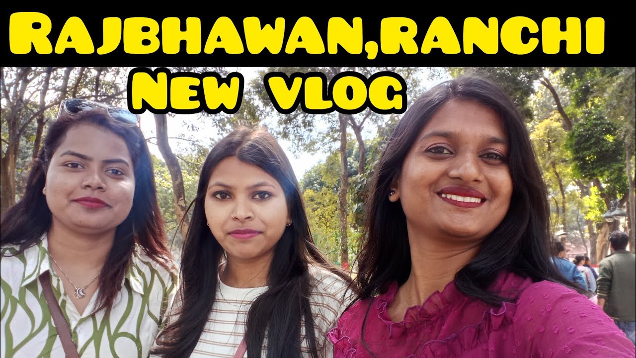 Aap bhi dekh lo Ranchi ka Rajbhawan 😍 new vlog |Ranchi vlogs| - YouTube