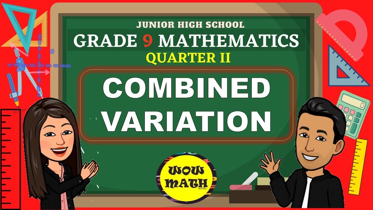 COMBINED VARIATION || GRADE 9 MATHEMATICS Q2 - YouTube
