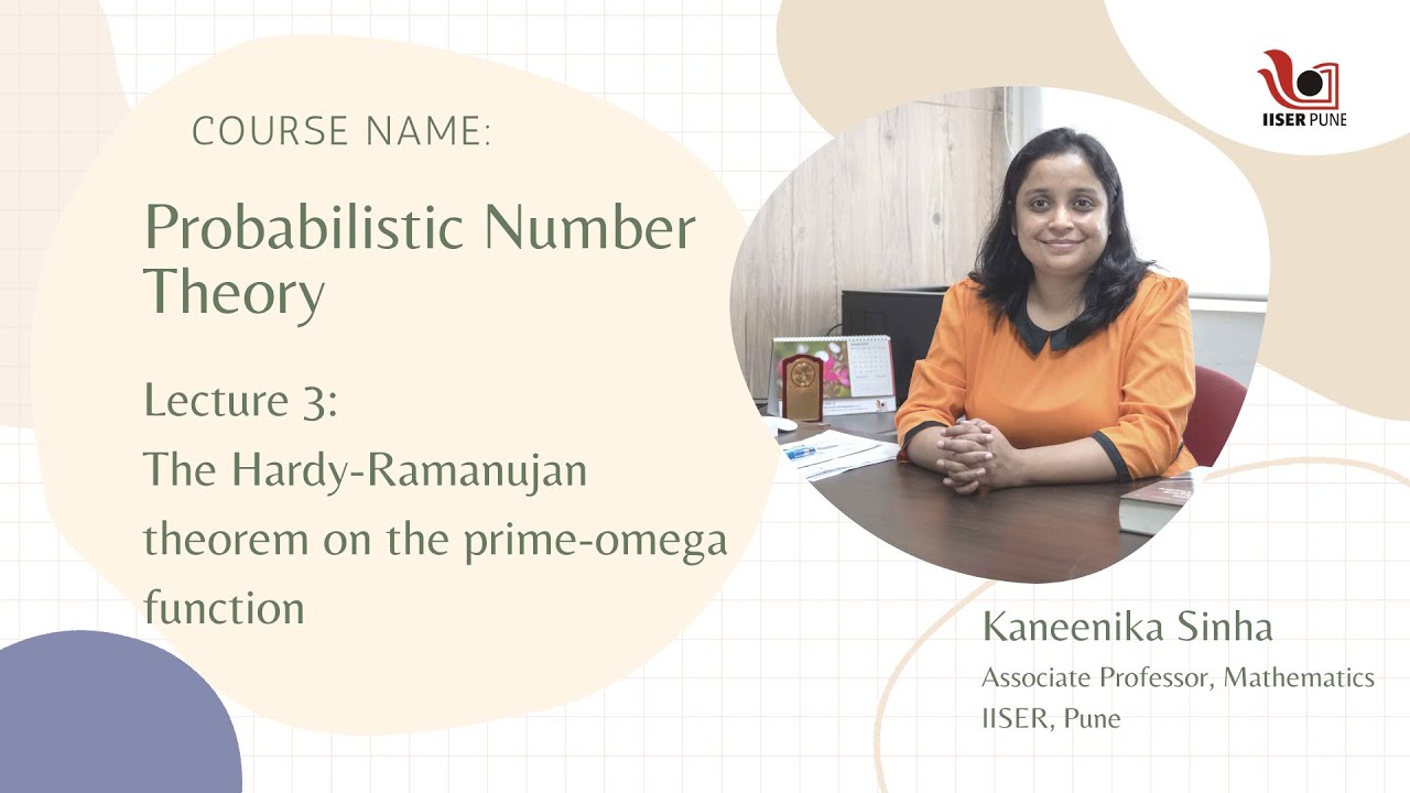 Probabilistic Number Theory: L03 - The Hardy-Ramanujan theorem on the ...
