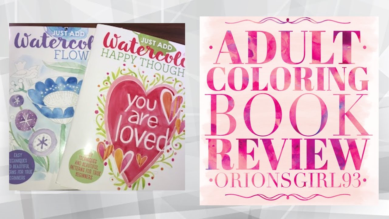 Just Add Watercolor Adult Coloring Books Reivew by Robin Pickens - YouTube