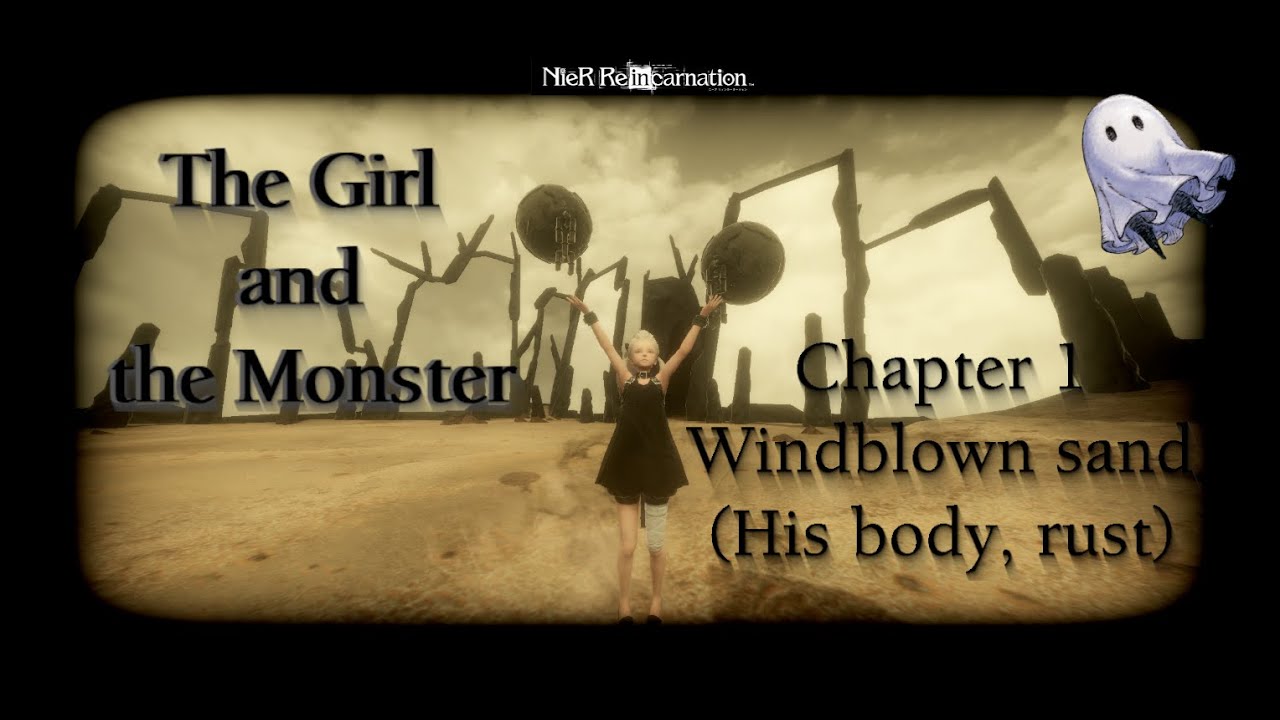 Chapter 1: Windblown Sand (His Body Rust) Nier Reincarnation - YouTube