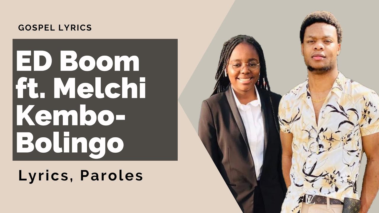 ED Boom (ft. Melchi Kembo) - Bolingo (Paroles) - YouTube