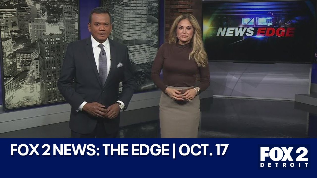 FOX 2 News: The Edge | Oct. 17 - YouTube