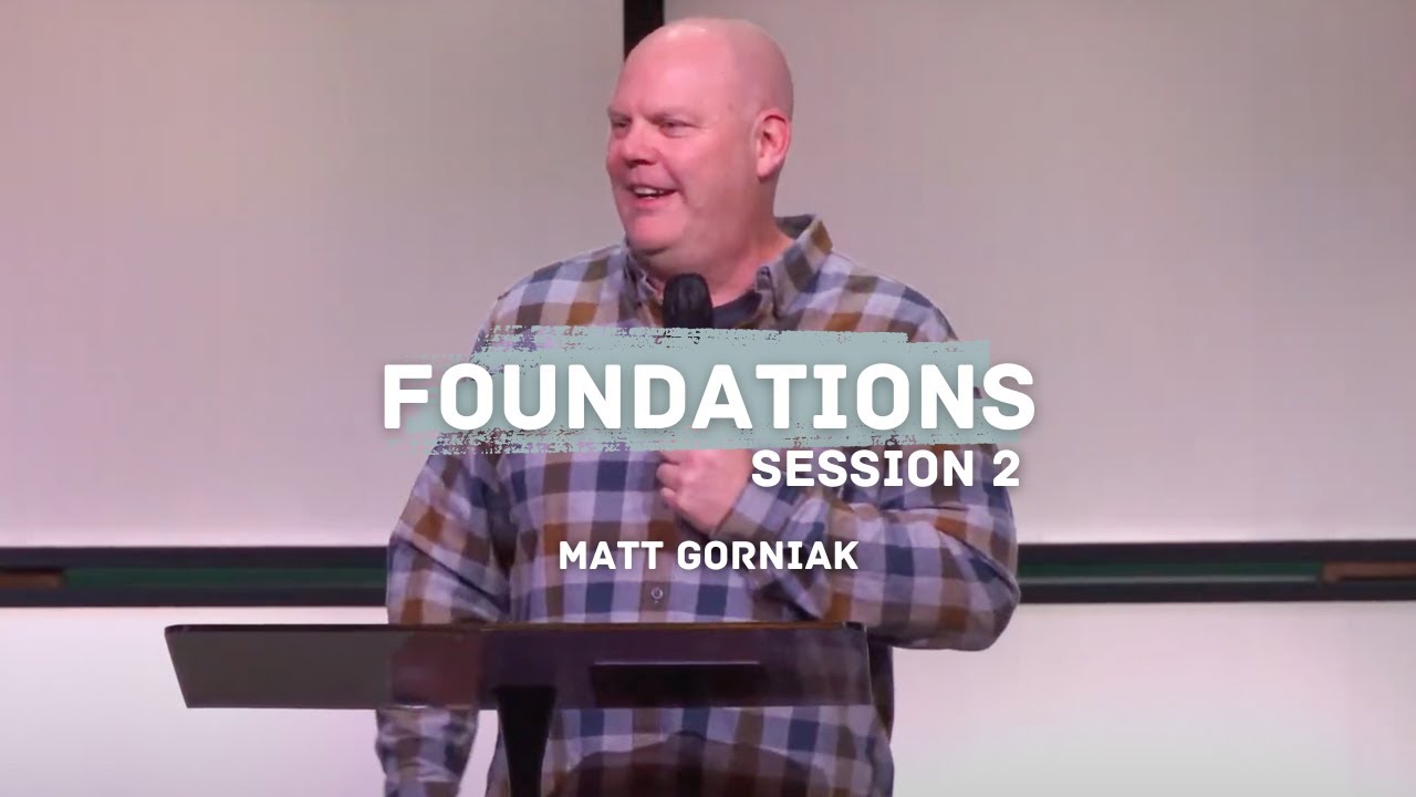 Foundations Session 2 | Matt Gorniak - YouTube