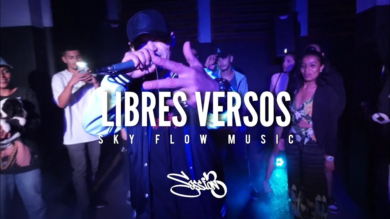LIBRES VERSOS - SKY FLOW MUSIC - SESSION 3 - YouTube