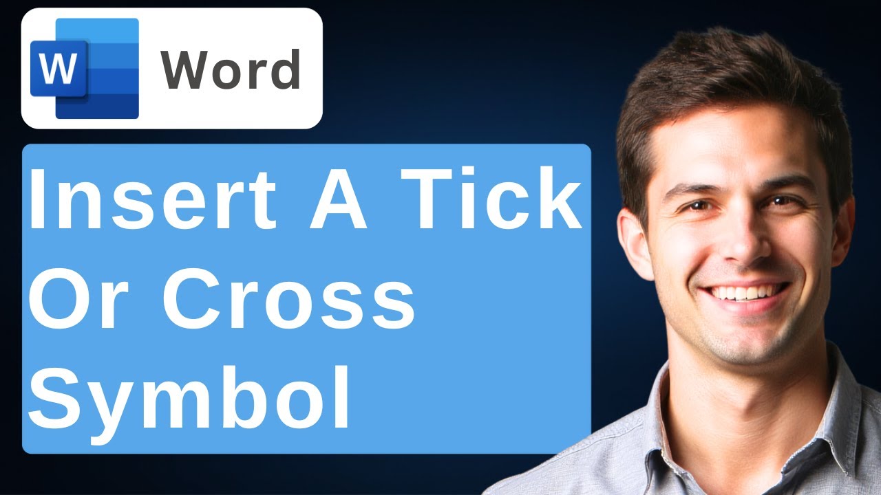 How To Insert A Tick Or Cross Symbol In Microsoft Word [2026 Guide ...