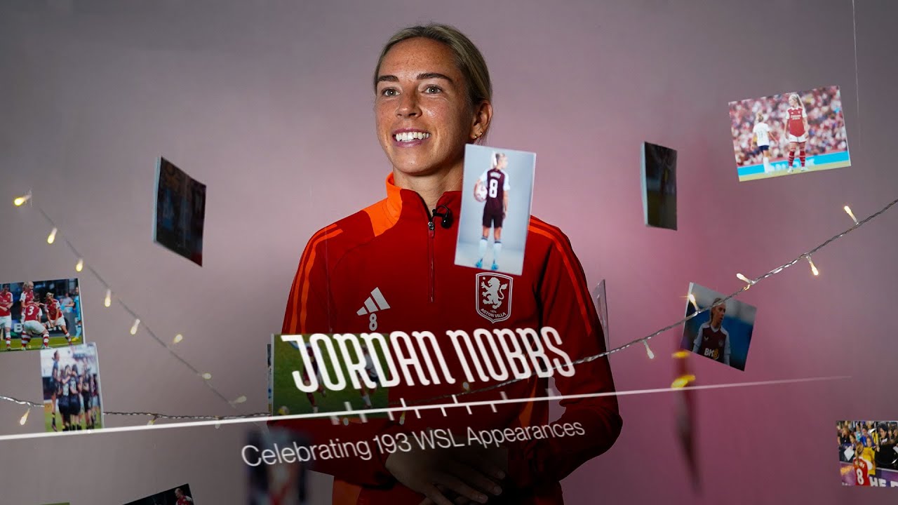 193 WSL Appearances | Jordan Nobbs on her record breaking career so far ...