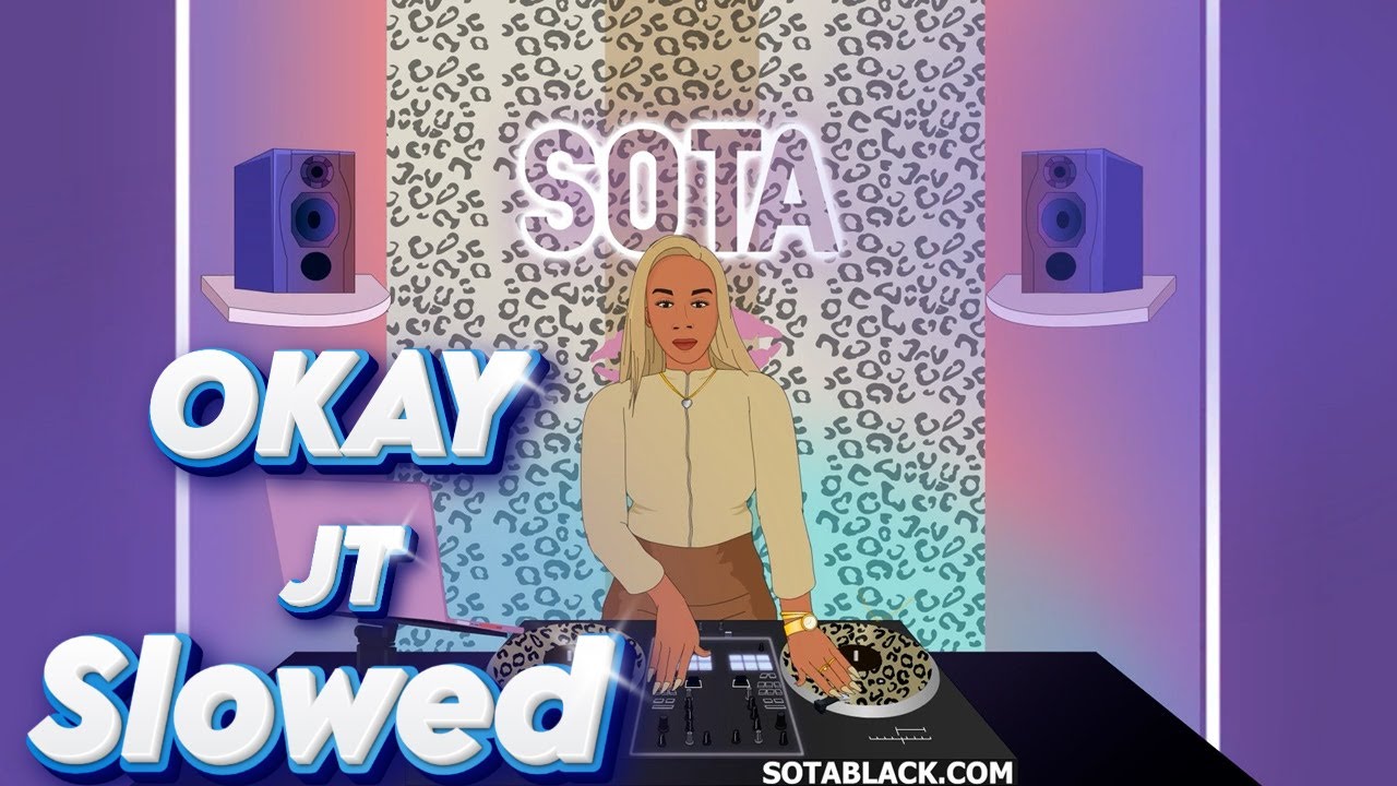 OKAY Remix - JT ( Slowed ) - YouTube